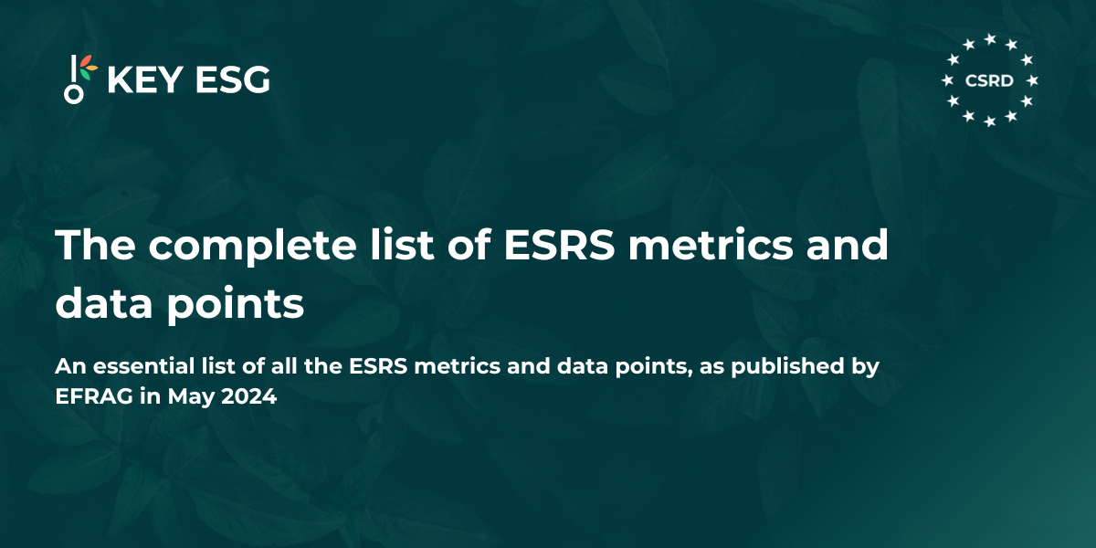 The complete list of ESRS metrics and data points.